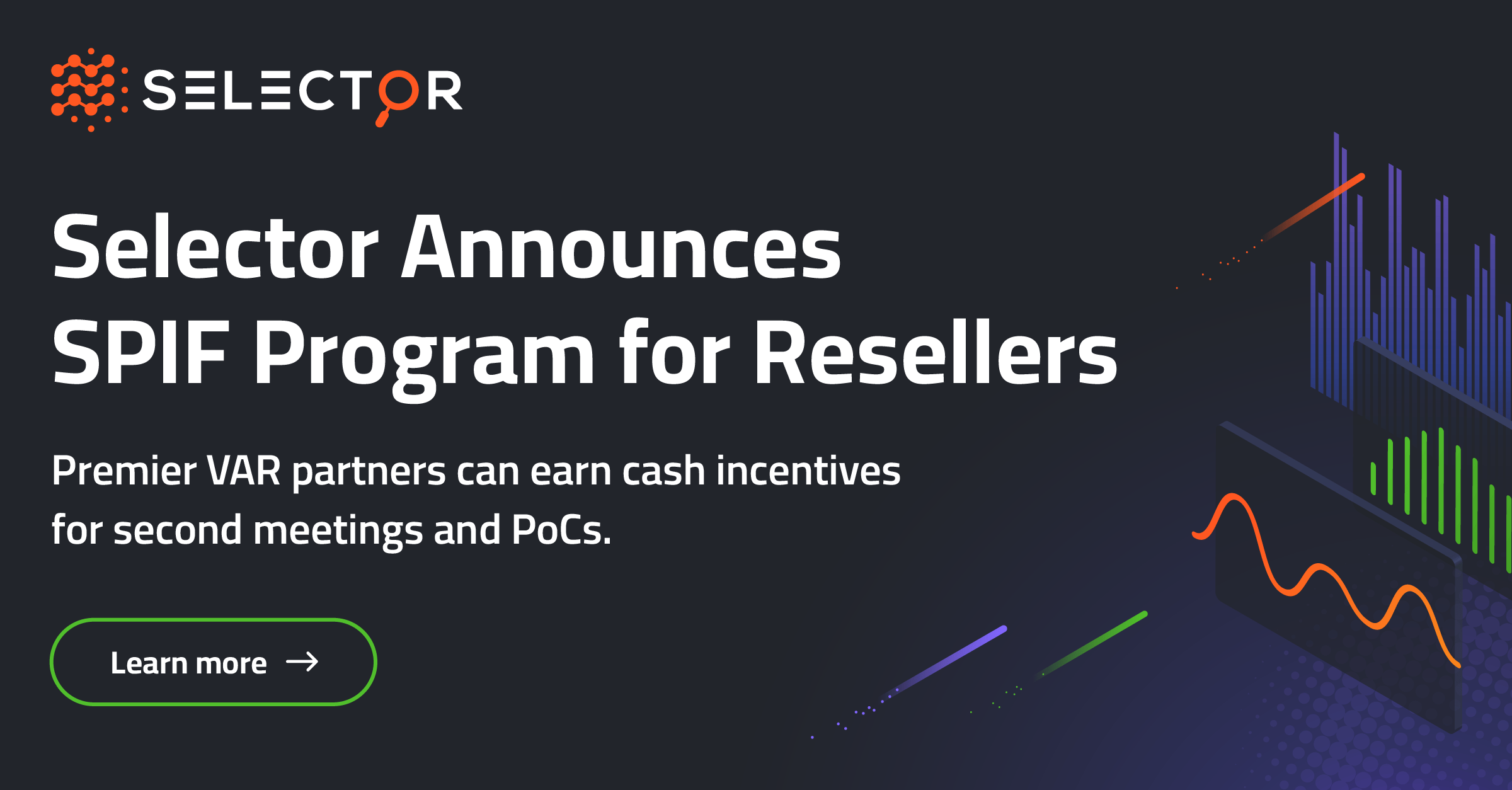 Selector Announces SPIF Program for Resellers - Selector
